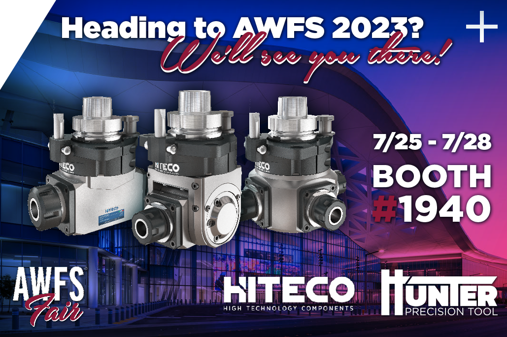 AWFS Fair 2023 – Hunter Precision Tool